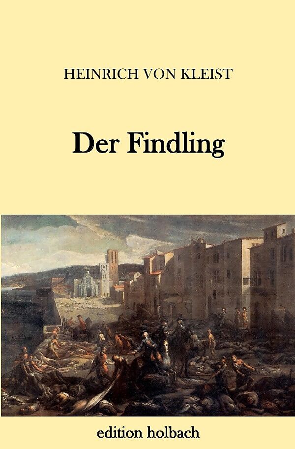 Der Findling - Heinrich von Kleist - Buch kaufen | Ex Libris