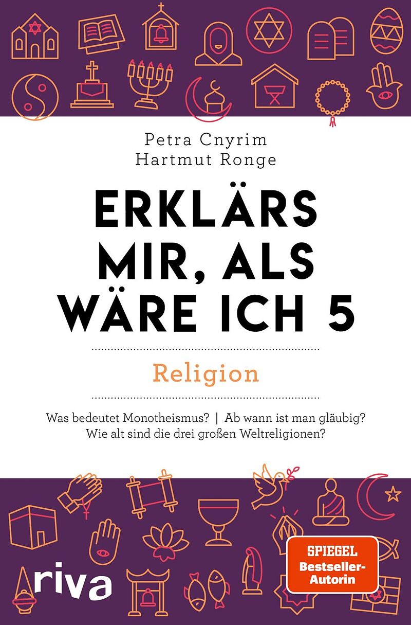 Erklärs mir, als wäre ich 5 Religion von Petra Cnyrim, Hartmut Ronge: E ...