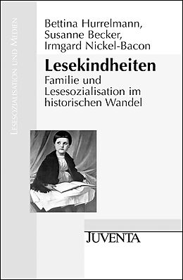 Lesekindheiten von Bettina Hurrelmann, Susanne Helene Becker, Irmgard ...