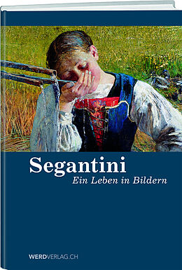 Segantini von Reto Bonifazi, Daniela Hardmeier, Medea Hoch: Buch kaufen ...