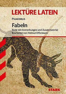 STARK Phaedrus: Fabeln - Latein - Textausgabe von Helmut Offermann ...