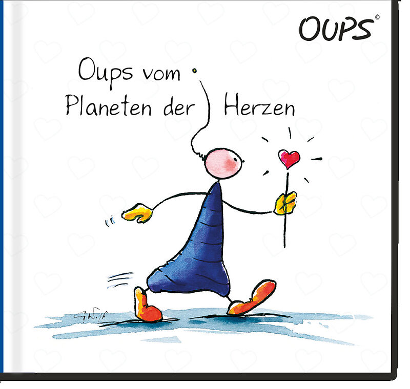 Oups vom Planeten der Herzen von Kurt Hörtenhuber: Buch kaufen | Ex Libris