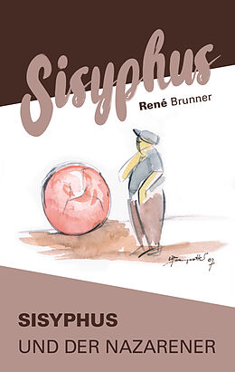 SISYPHUS von René Brunner: Buch kaufen | Ex Libris