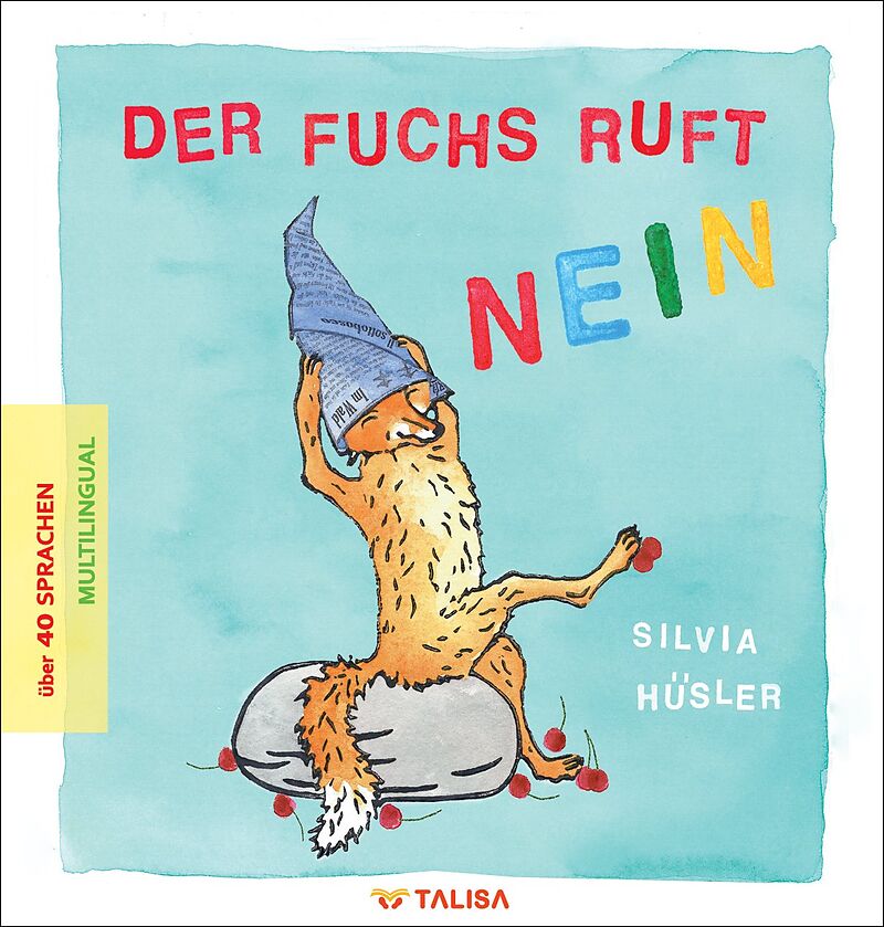 Der Fuchs ruft nein - Silvia Hüsler - Buch kaufen | Ex Libris