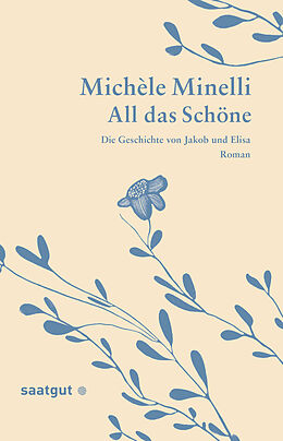 All das Schöne von Michèle Minelli: Buch kaufen | Ex Libris