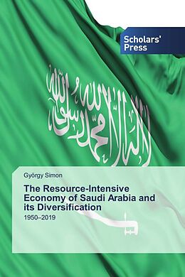 The Resource-Intensive Economy of Saudi Arabia and its Diversification ...