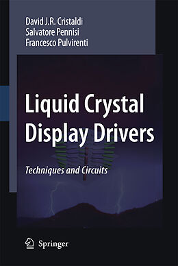 Liquid Crystal Display Drivers by David J. R. Cristaldi, Salvatore ...