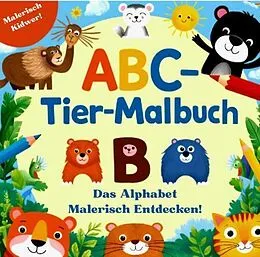 ABC-Tier-Malbuch - Das Alphabet malerisch entdecken! von Natalie ...