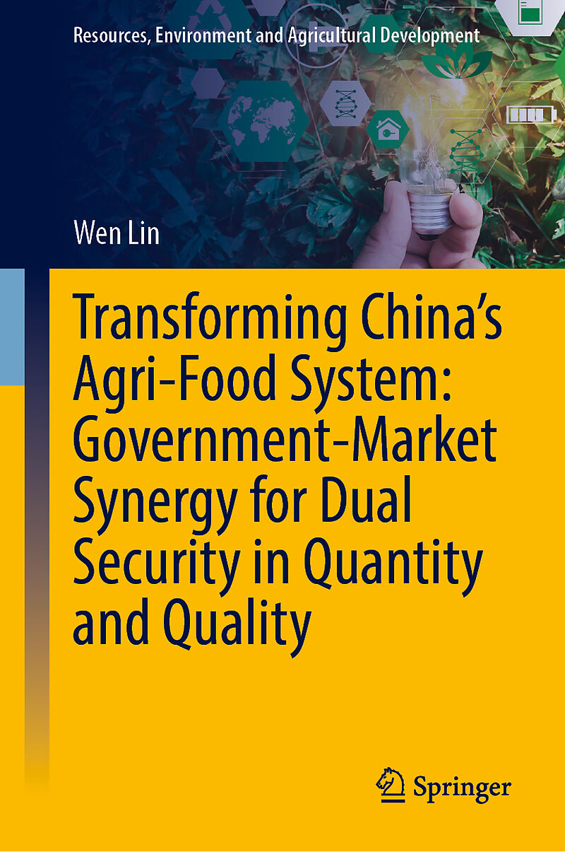 Transforming China's Agri-Food System: Government-Market Synergy for ...