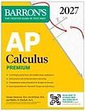 AP Calculus Premium, 2027: Prep Book with 12 Practice Tests ...